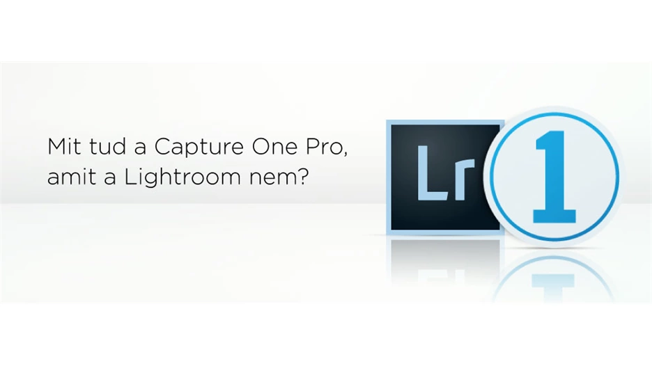 Mit tud a Capture One Pro, amit a Lightroom nem? - Tripont Foto Video Kft.